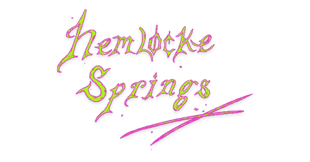 Hemlocke Springs | Official Merch Store